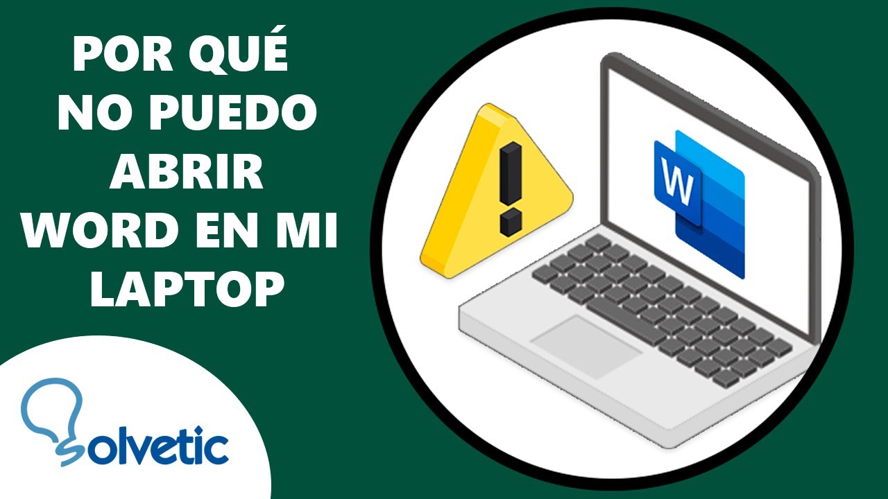 Porque No Puedo Abrir Word en mi Laptop ️ SOLUCION - Solvetic