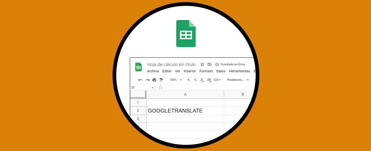 Cómo usar Formula GOOGLETRANSLATE en Google Sheets ️ Hoja de Cálculo ...